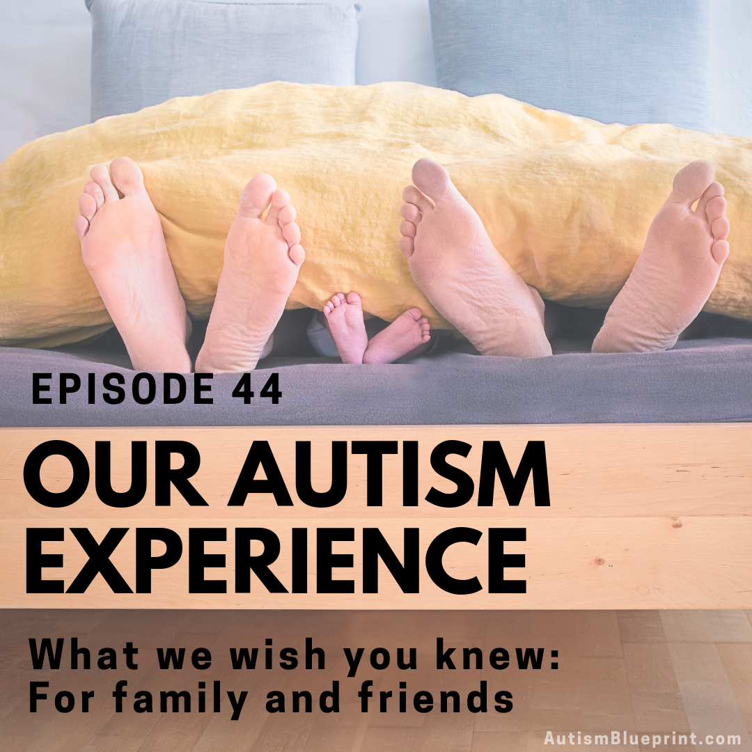 Our Autism Experience | What We Wish You Knew | Podcast | Florida