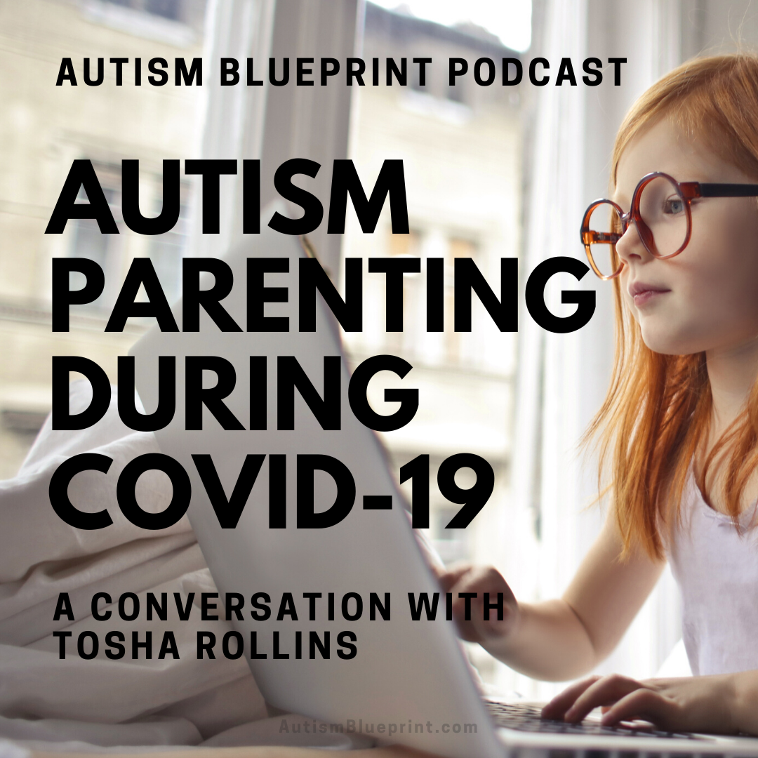 Autism Parenting During COIVD-19 | ABP Episode 80