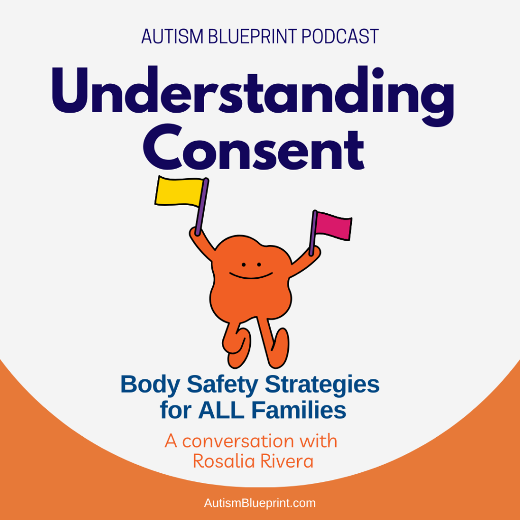 Understanding Consent | Body Safety Strategies for ALL Families | A ...