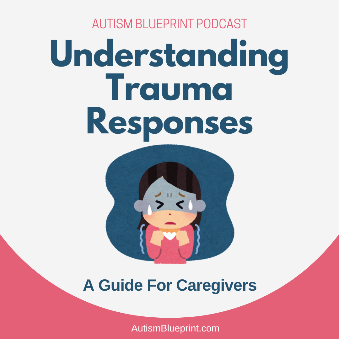 Understanding Trauma Responses | A Caregiver's Guide - Puzzle Peace ...