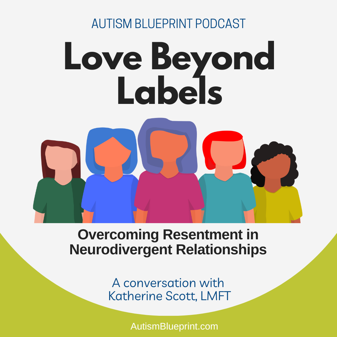 Love Beyond Labels |Overcoming Resentment in Neurodivergent ...
